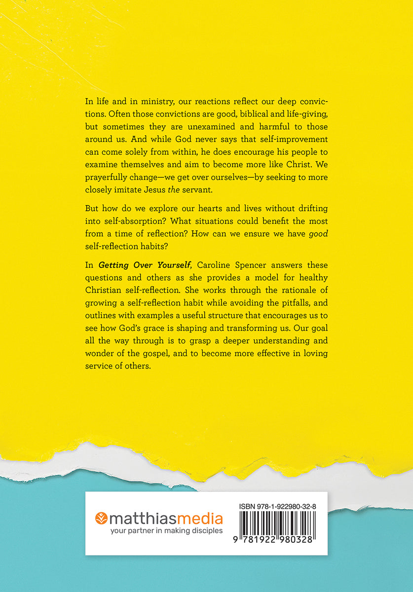 Getting Over Yourself – Matthias Media resources for disciple making