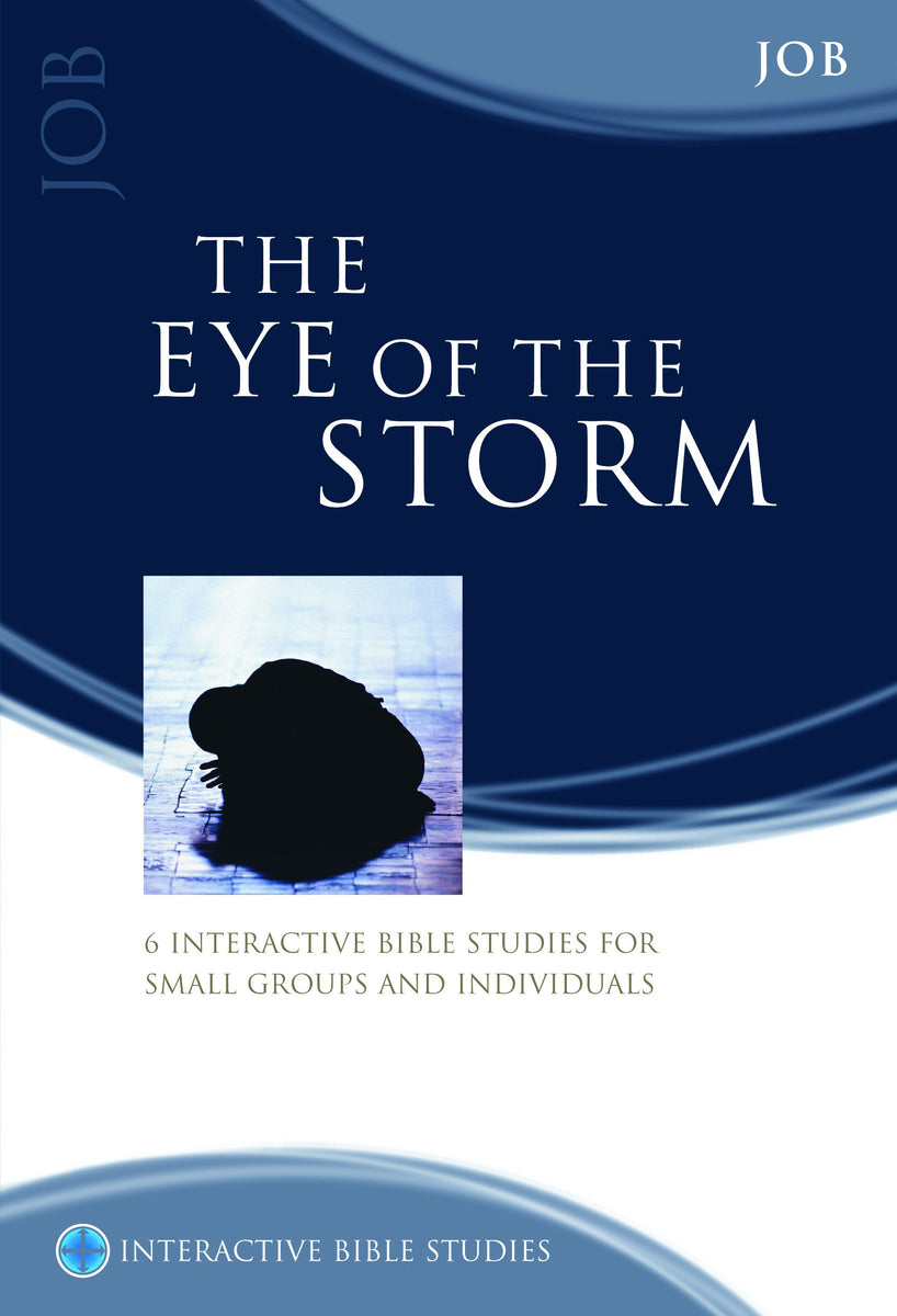 The Eye of the Storm (Job) – Matthias Media resources for disciple making
