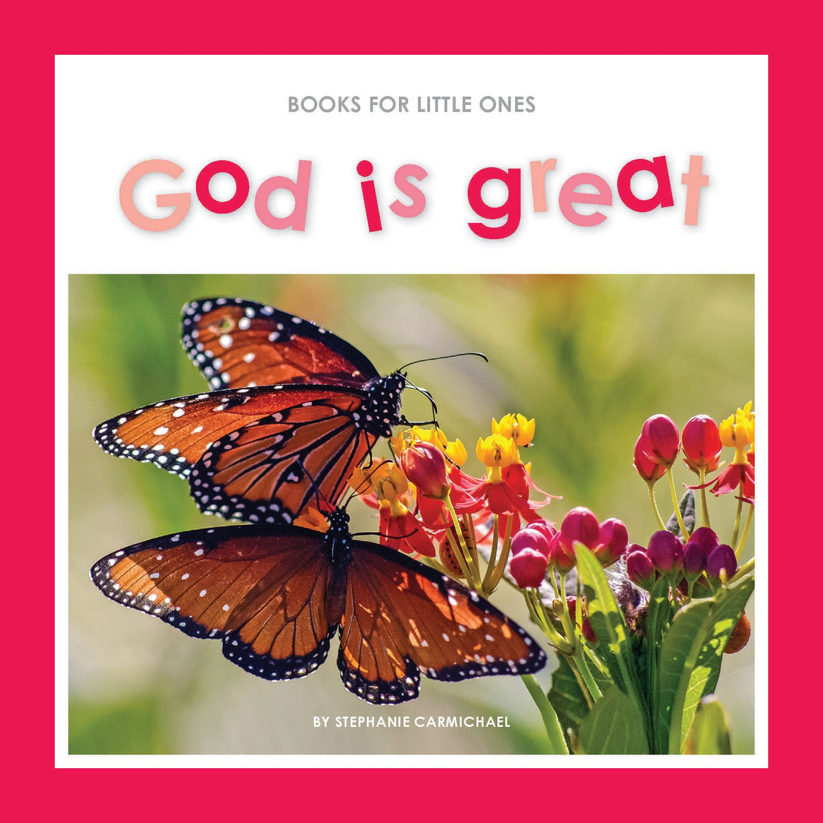 Books for Little Ones: God Is Great – Matthias Media resources for ...