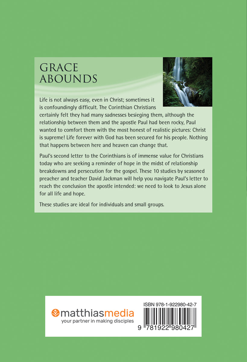 Grace Abounds (2 Corinthians) – Matthias Media resources for disciple ...