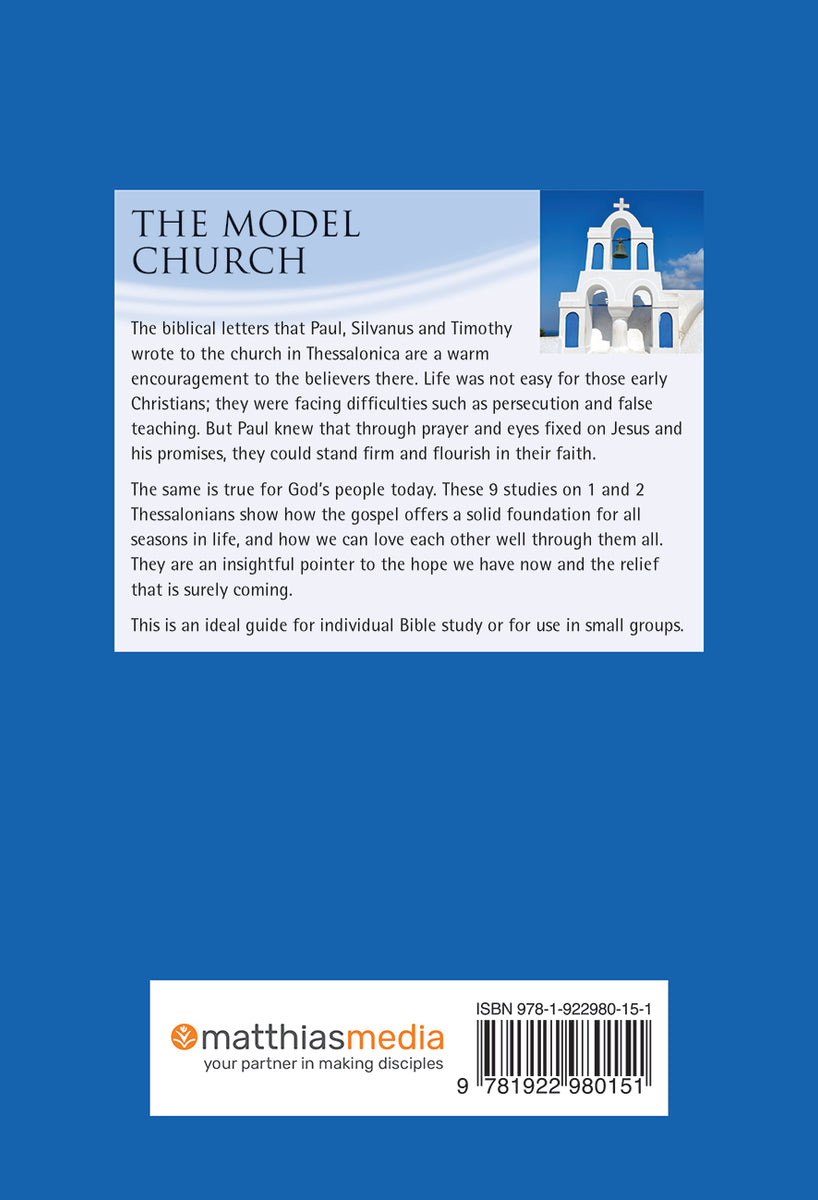 The Model Church (1 and 2 Thessalonians) – Matthias Media resources for ...