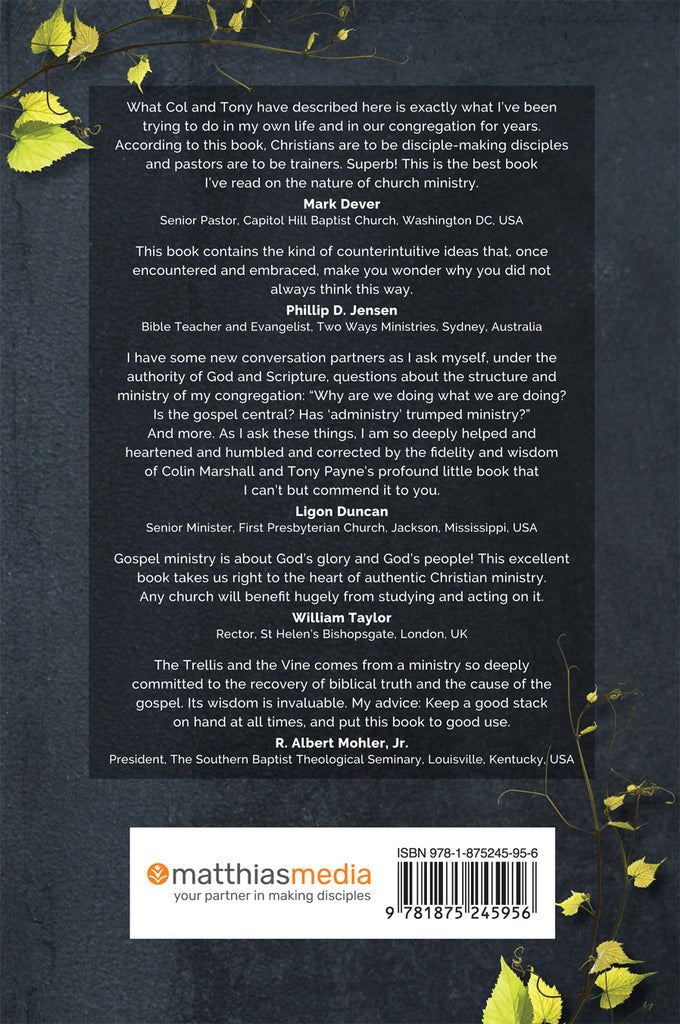 The Trellis and the Vine - Ministry Growth Book | Colin Marshall & Tony ...