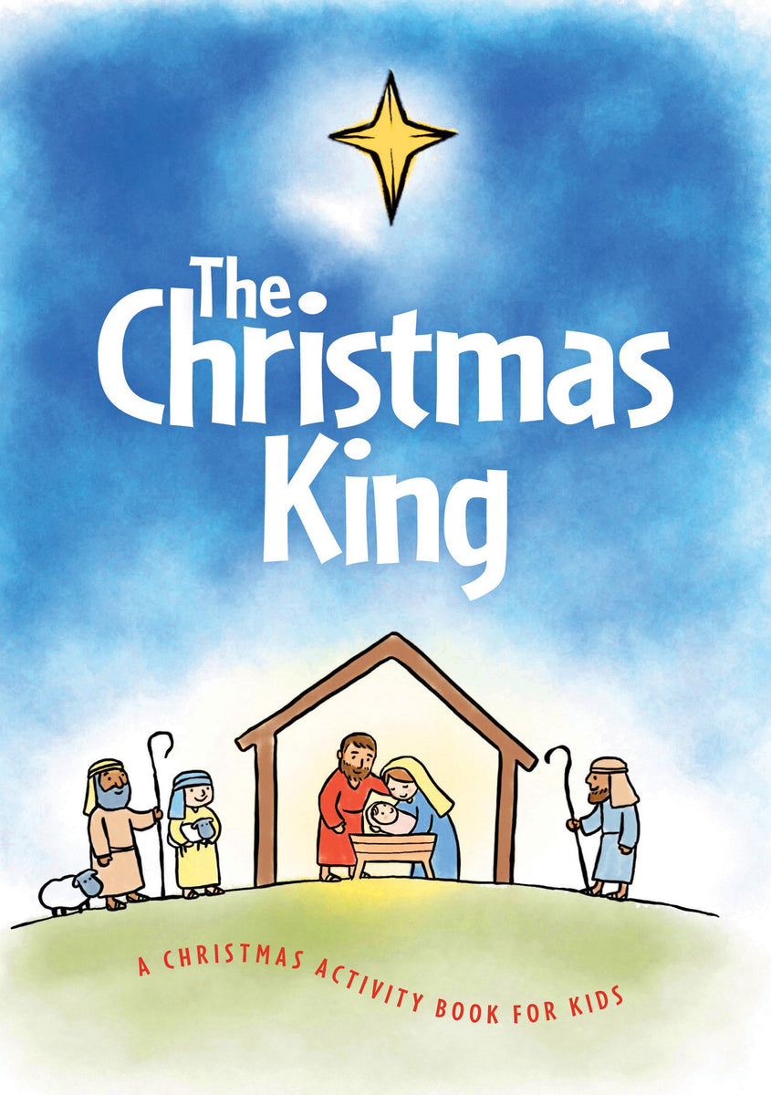 The Christmas King activity book – Matthias Media resources for ...
